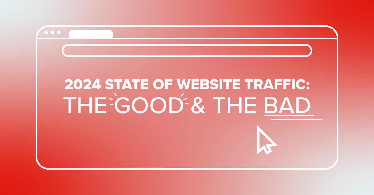 2024 State Of Website Traffic The Good And The Bad Franco